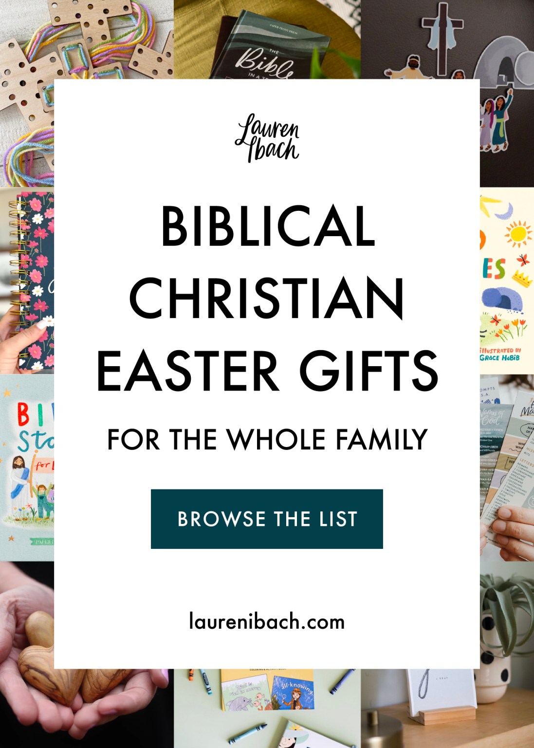 Biblical Christian Easter Gifts for the Whole Family • Lauren Ibach